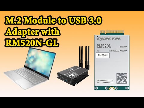 5G Band test RM520N-GL with M.2 to USB Adapter
