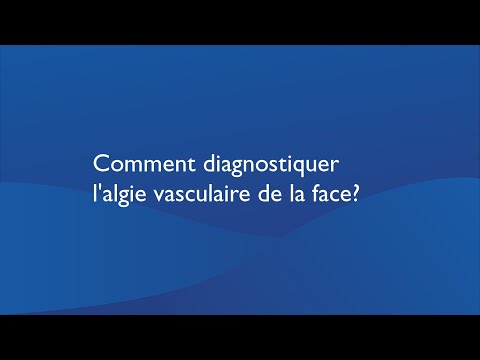 Comment diagnostiquer l'algie vasculaire de la face?