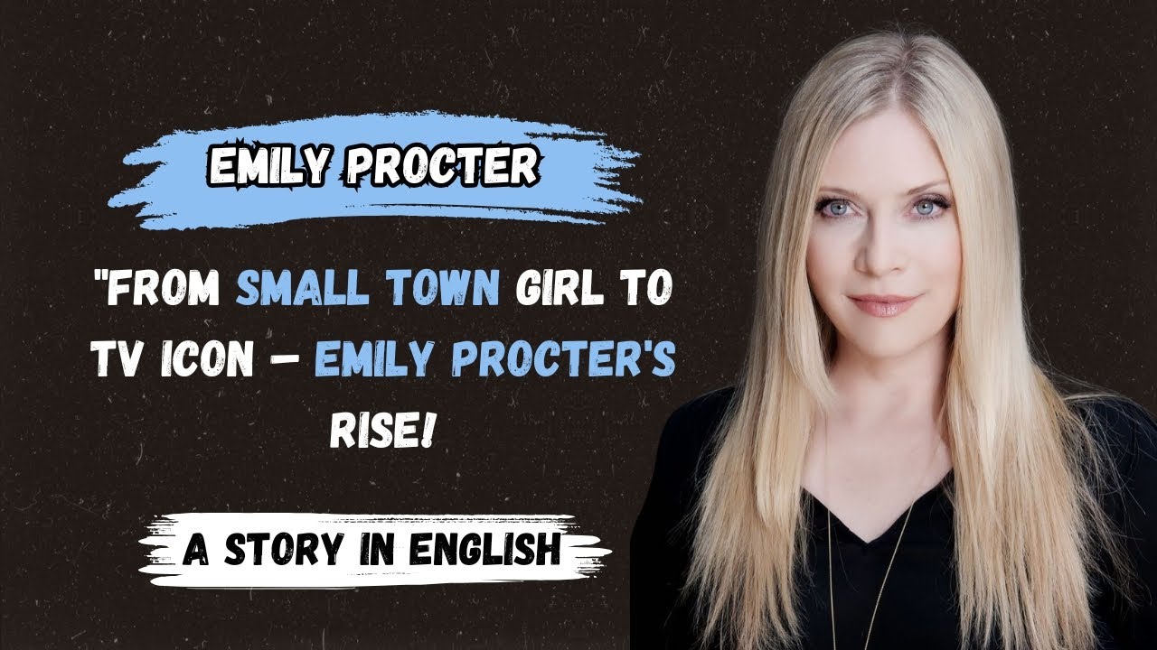 Emily Procter: A Life of Talent, Determination, and Grace   Story In English   Short English Stori