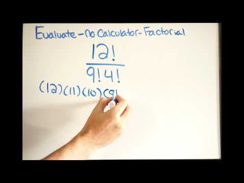 Evaluate the Expression Without a Calculator - Factorials