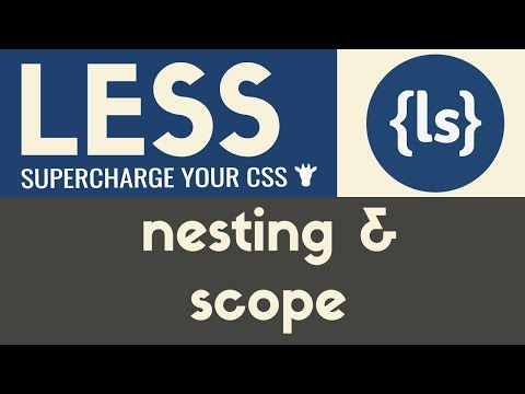 Learn Nesting Scope | Less | Tutorial 7 - Mind Luster