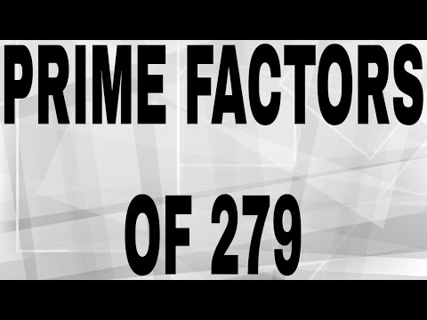 PRIME FACTORS OF 279