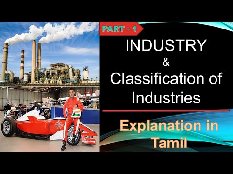 Part 1 - Industry | Classification of Industries | Explanation in Tamil