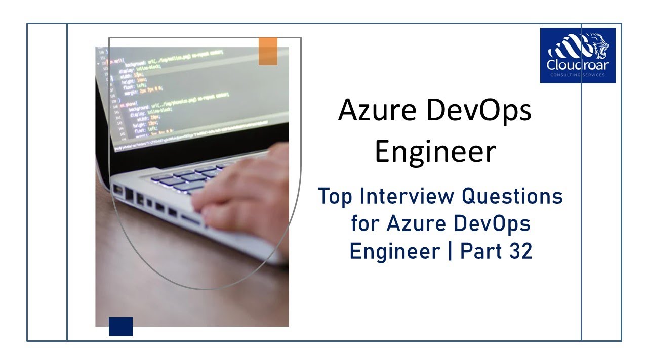 Top 10 Azure DevOps Engineer Interview Questions and Answers For 2025 | Part 32