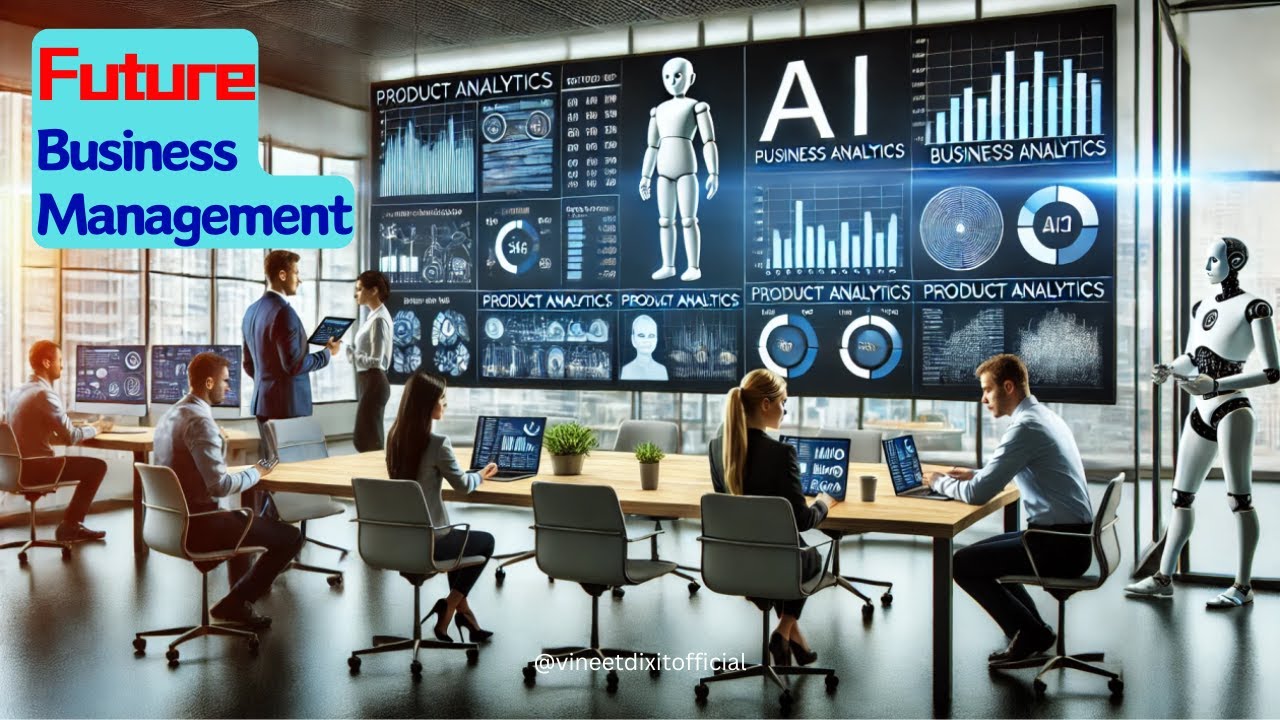 The Future of Business Management with AI | Smarter Decisions, Optimized Operations, Market Insights