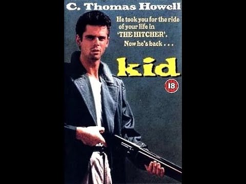 Kid (1990) C. Thomas Howell