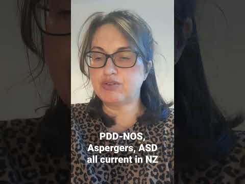 PDD-NOS, Aspergers, ASD are all current diagnoses in New Zealand