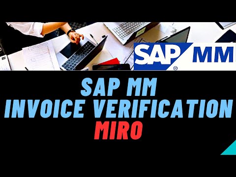 SAP MM | Invoice Verification | Mastering SAP MM Invoice Verification | SAP MIRO Process Explained