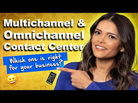 Multichannel and Omnichannel contact centers — what’s the difference?
