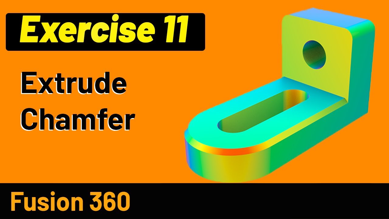 Fusion 360 Tutorial for Beginners - Exercise 11