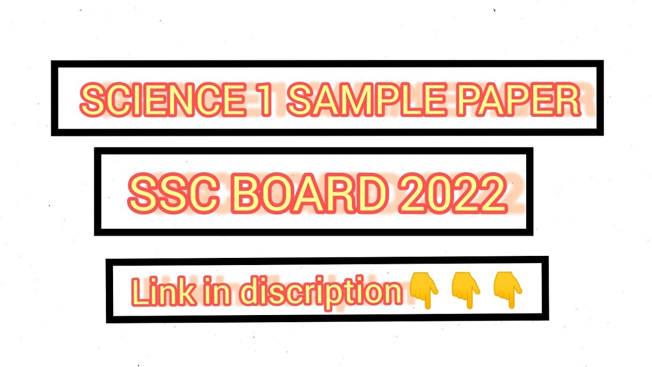 SCIENCE 1 SAMPLE PAPER SSC 2022 PDF LINK IN DESCRIPTION