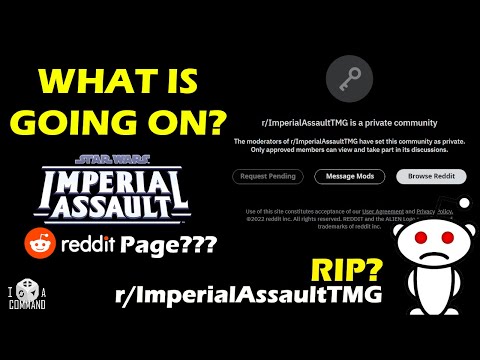 What Is Going With r/ImperialAssaultTMG? Can the most popular Imperial Assault subreddit be saved?