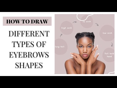 TYPES OF EYEBROWS SHAPE FOR MICROBLADING (arched eyebrows, round eyebrows, flat eyebrows)