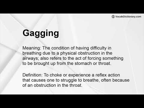 Gagging Meaning