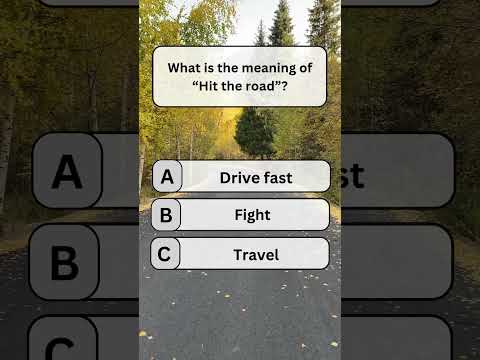 What is the meaning of “Hit the road”? #quiztime #triviatricks #educationalvideo #mindbendingquiz