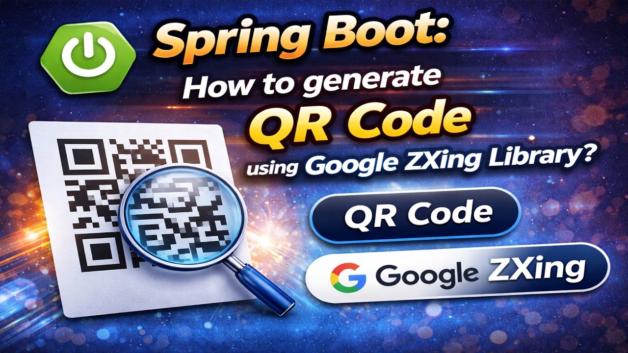 72 - Spring Boot : How to generate QR Code using Google ZXing Library? | QR Code | Google ZXing
