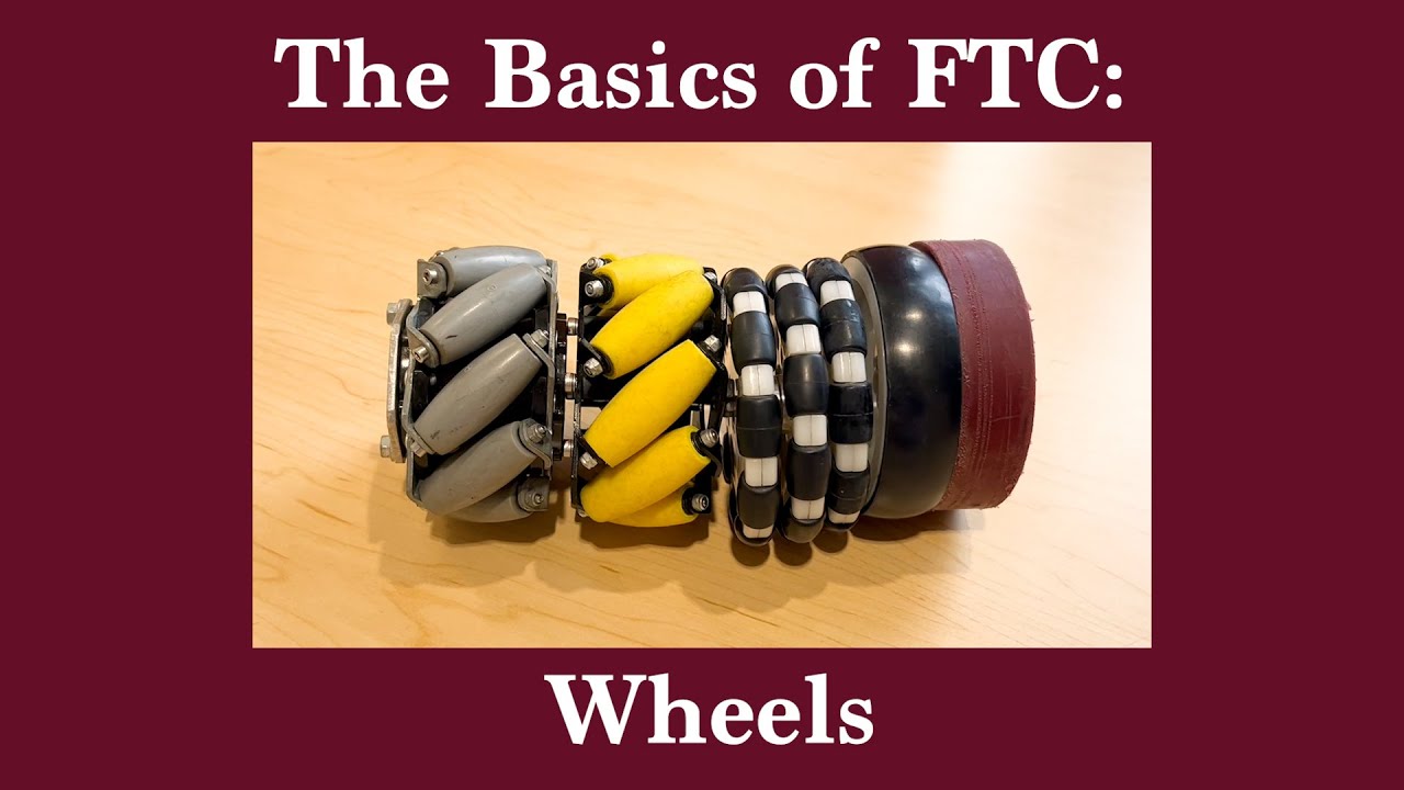 Introduction to Wheels (FTC Basics)
