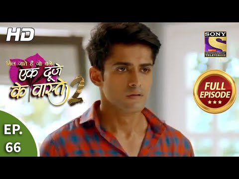 Ek Duje Ke Vaaste 2 - Ep 66 - Full Episode - 27th August, 2020