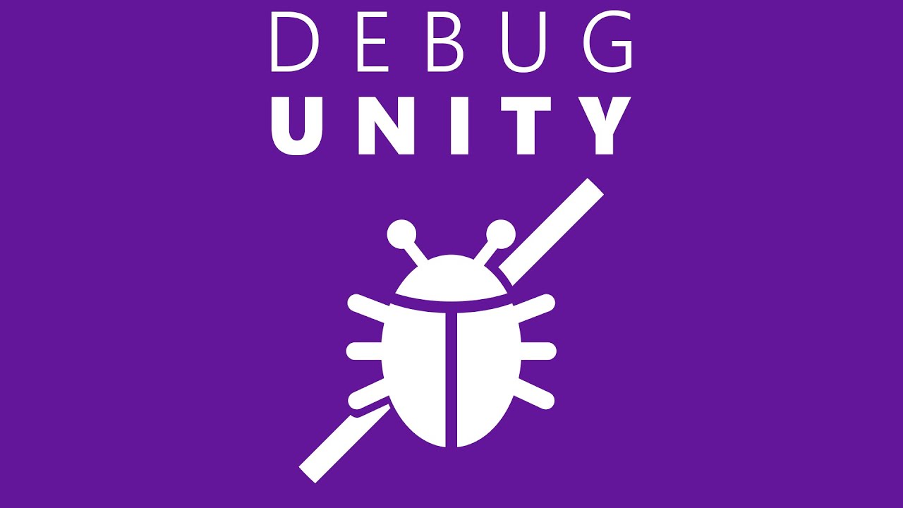 Exploring Unity Debugging