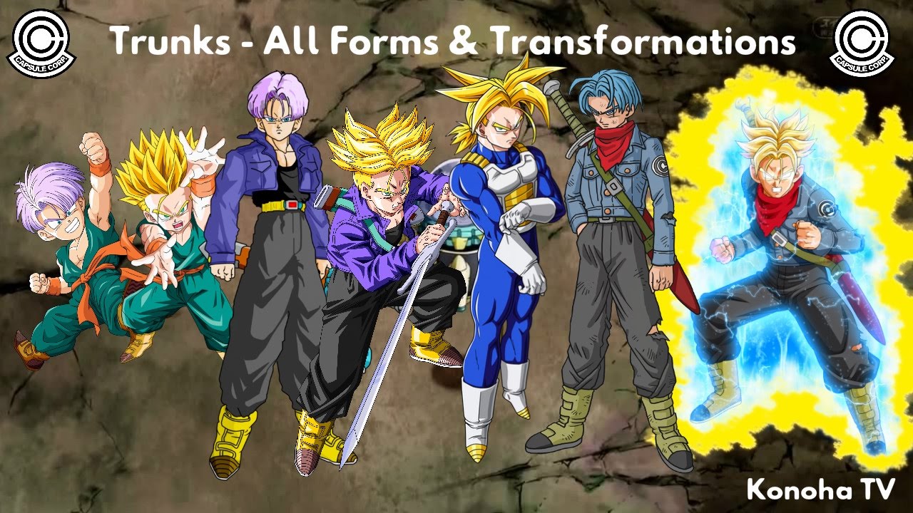 Trunks - All Forms and Transformations (NEW! Super Trunks)