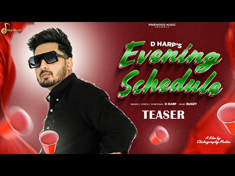 Evening Schedule (Teaser) | D Harp | Bugzy | OGE | Latest Punjabi Song 2023