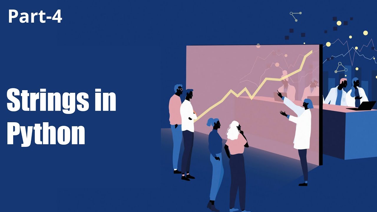 Learn Strings in Python | Part 4 | Eduonix