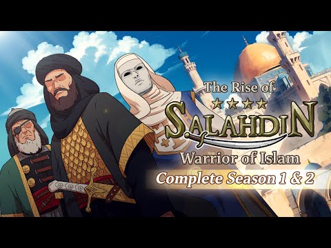 โ๏ธ The Rise of Saladin: Warrior of Islam (Complete Season 1 & 2)