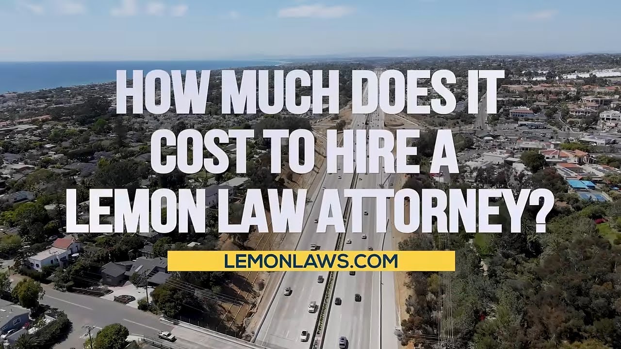 How Much Do Lemon Law Attorneys Cost?