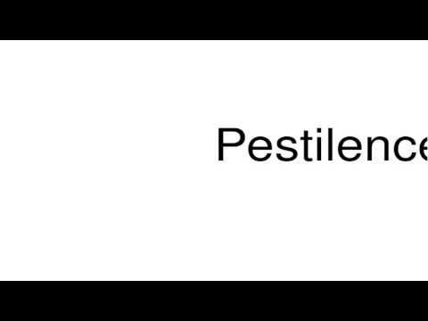 How to pronounce Pestilence