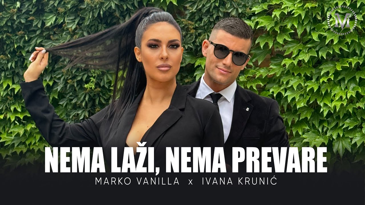 Lyrics & Translations of Nema Laži, Nema Prevare by Marko Vanilla ...