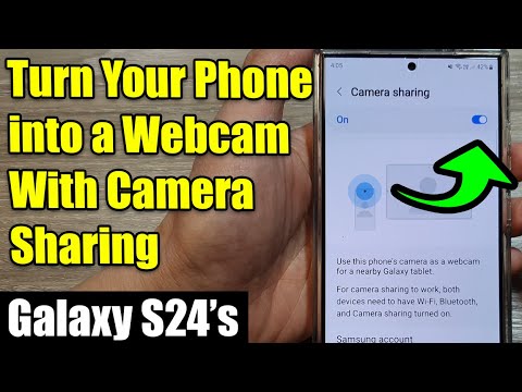 📷 Galaxy S24/S24+/Ultra: Turn Your Phone into a Webcam for Your Tablet With Camera Sharing 💻