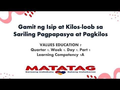 Values Education 7. Aralin 1. Quarter 1. Week 1. Day 1. Learning Competency 1A.