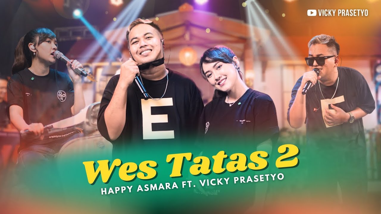 Wes Tatas 2 by Vicky Prasetyo & Happy Asmara from Indonesia | Popnable