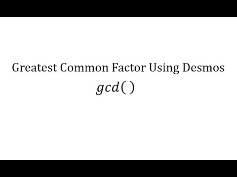 Great Common Factor Using Desmos | Math Help from Arithmetic through ...