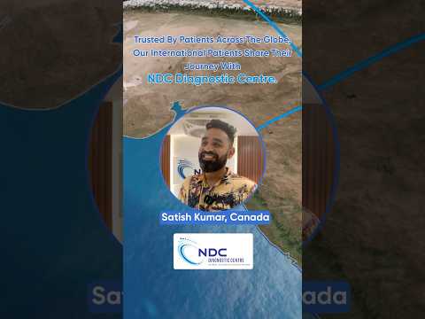 From Canada With Trust ❤️ | Real International Patient Review at NDC Diagnostic Centre