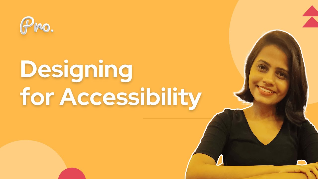 Designing for Accessibility | Learn UI/UX Design | Design for everyone