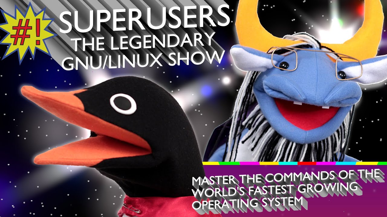 Superusers: The Legendary GNU/Linux Show