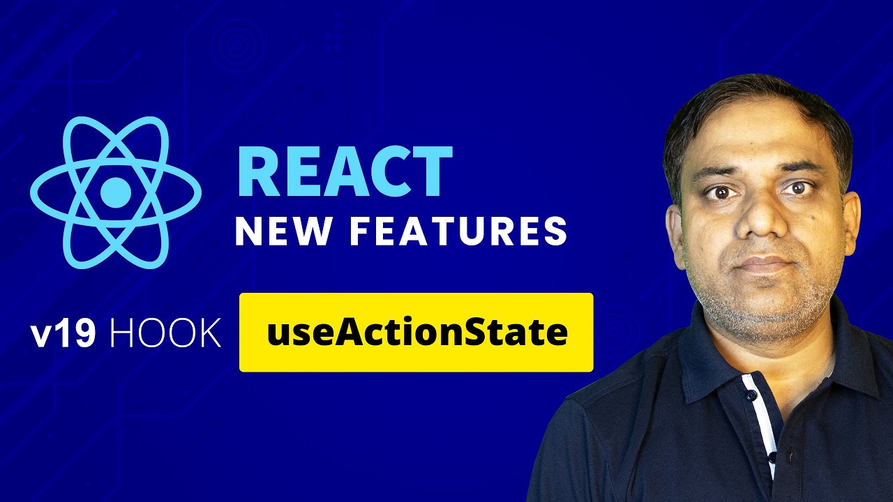 useActionState Hook in React 19 - Professional Example, Advangages and Uses