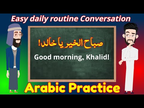 Speak Arabic | Real-Life Daily Routine Conversation with English and Translation