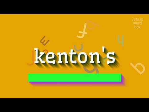 How to say "kenton's"! (High Quality Voices)