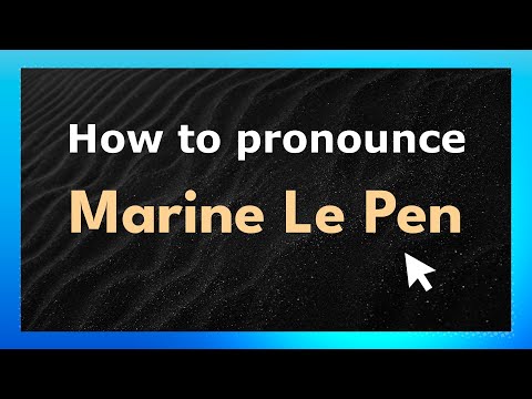 How to Pronounce Marine Le Pen (UK/British Pronunciation)