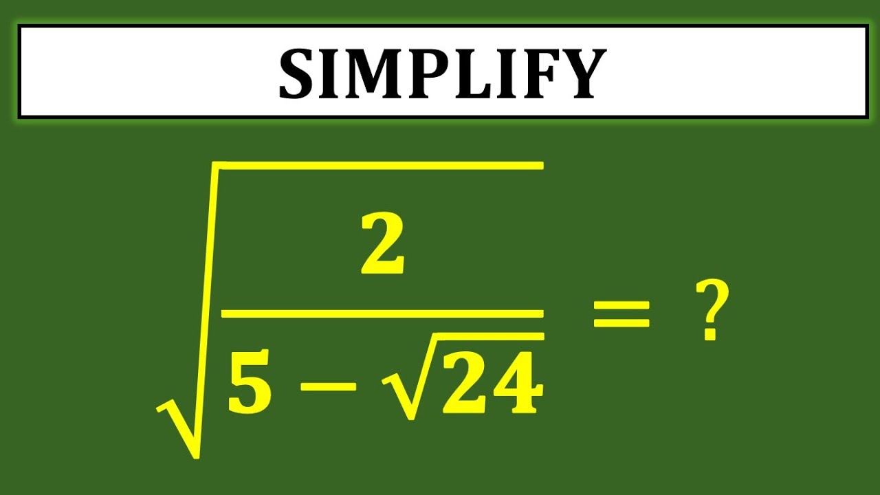 Nice Square Root Simplification Math Problem | Simplifying A Nice Radical Math Expression | Olympiad
