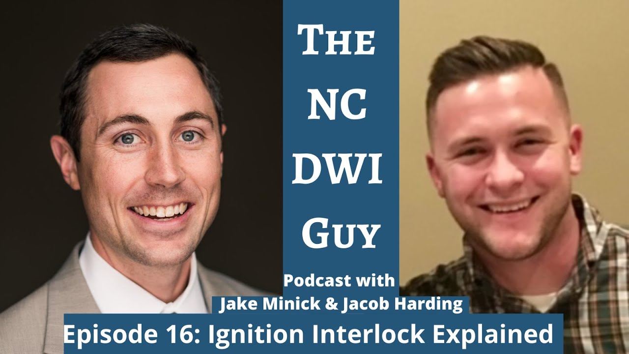 Episode 16: Ignition Interlock Explained