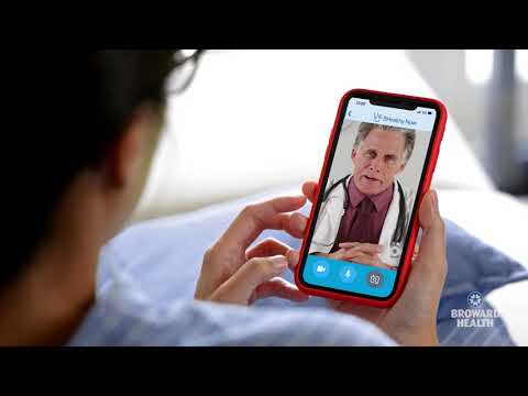 Broward Health BHealthy Now Patient Portal & Telehealth