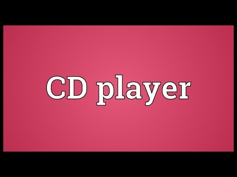 CD player Meaning