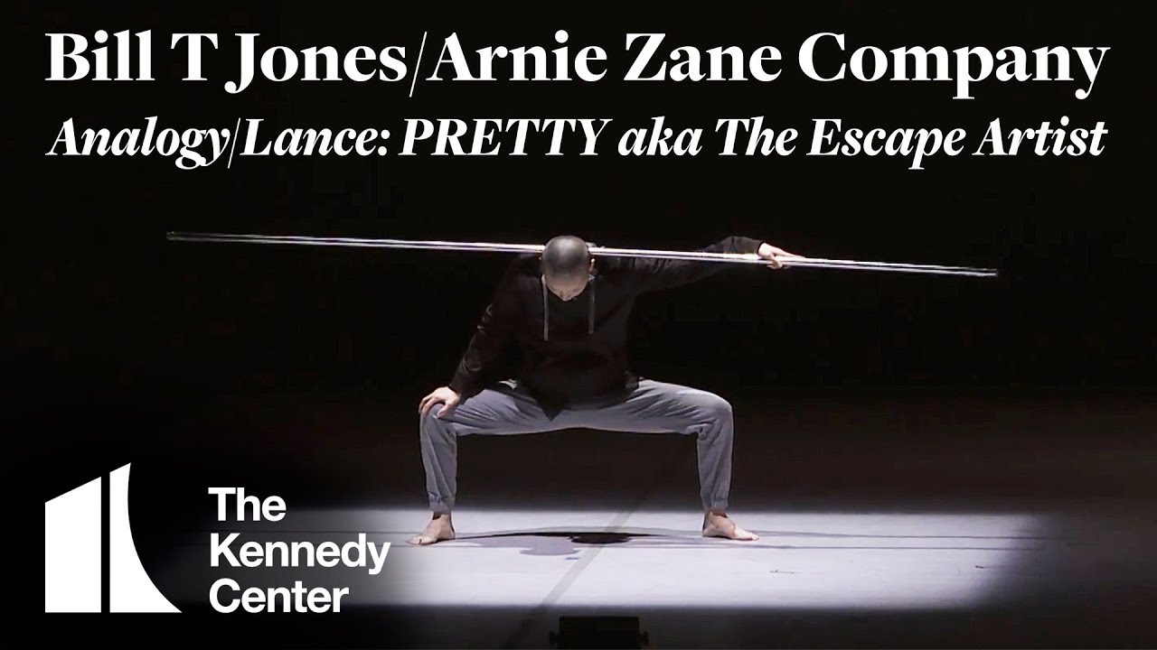 Bill T. Jones/Arnie Zane Company: Analogy/Lance: Pretty aka the Escape Artist | The Kennedy Center