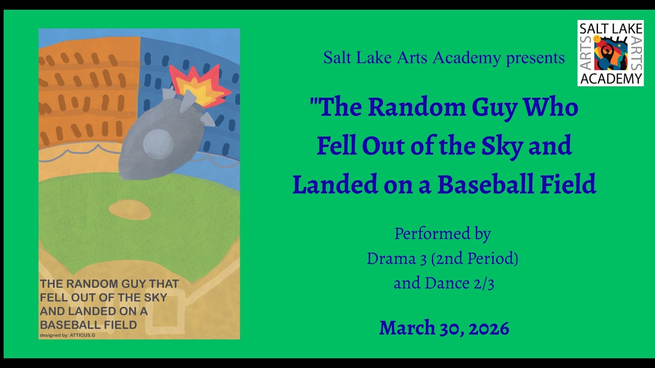 SLArts - Drama 3, 2nd Period & Dance 2/3