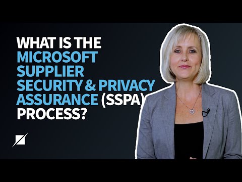 What is the Microsoft Supplier Security & Privacy Assurance (SSPA) Process?