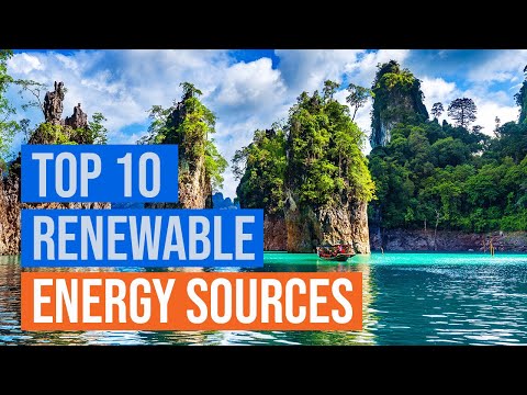 Top 10 Renewable Energy Sources