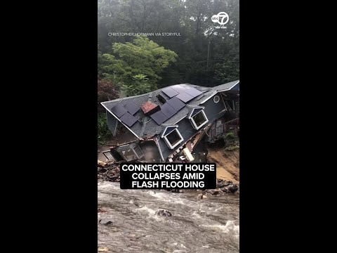 Connecticut house collapses amid flash flooding